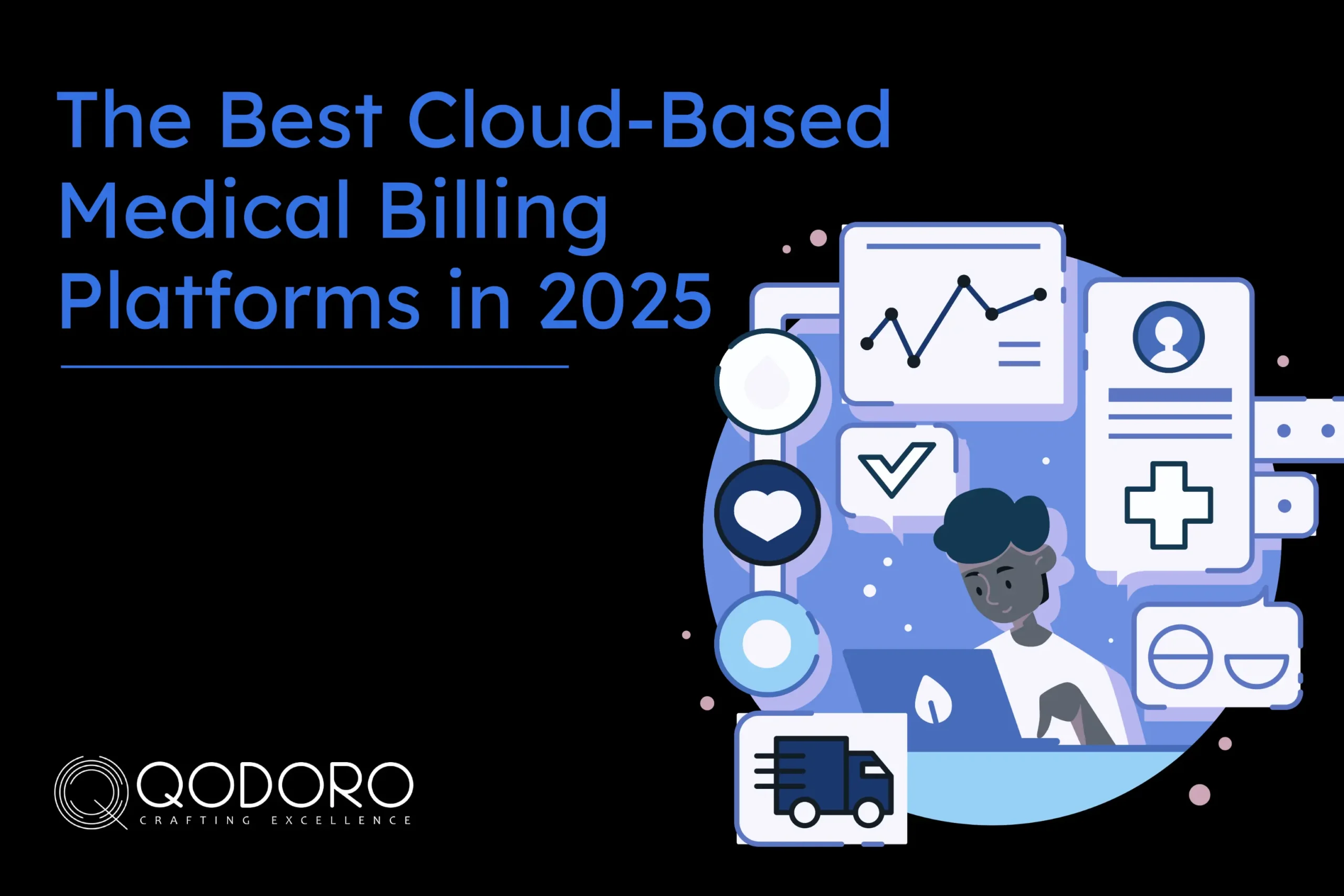 The Best Cloud Based Medical Billing Platforms in 2025 - Qodoro