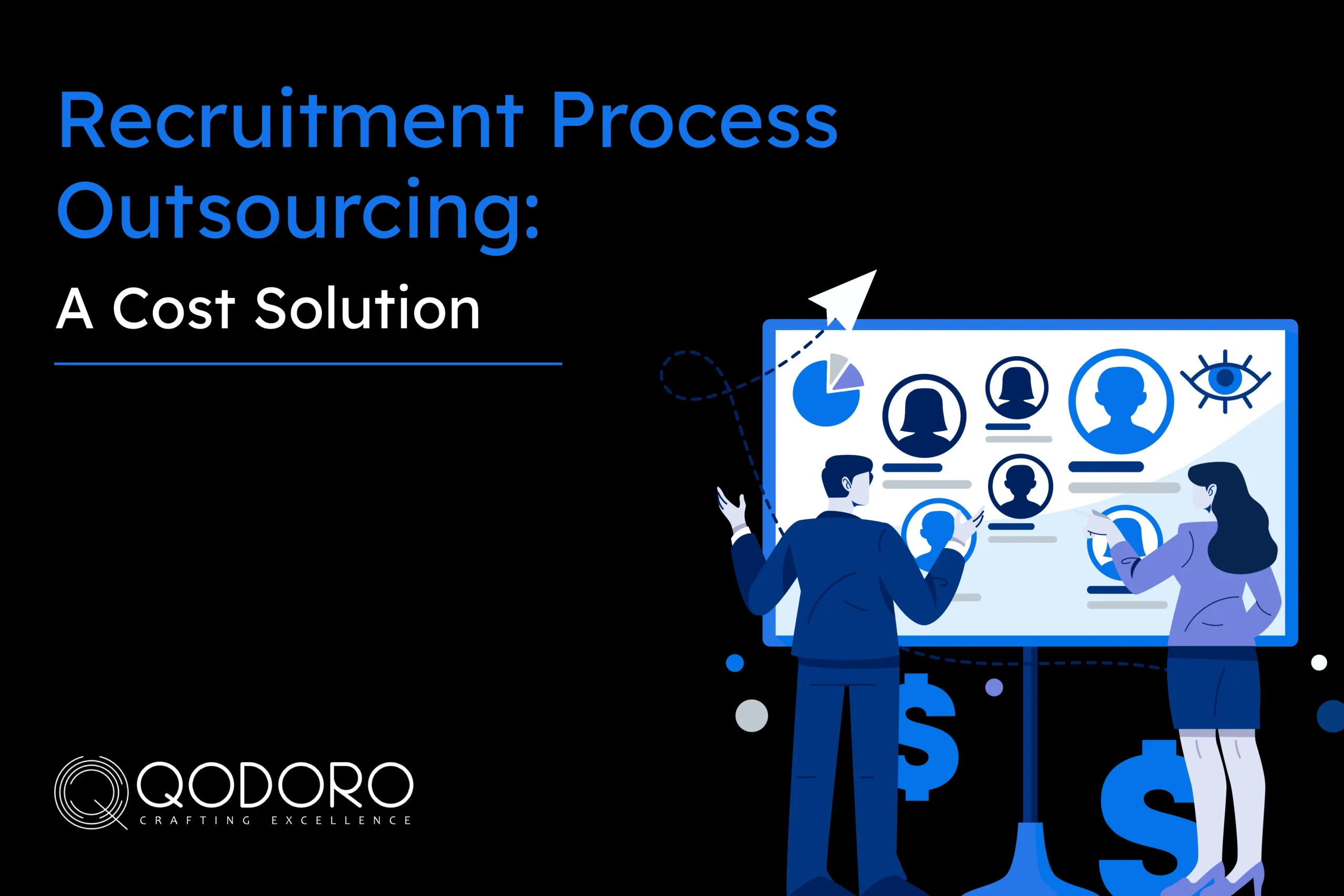 Recruitment Process Outsourcing: A Cost Solution