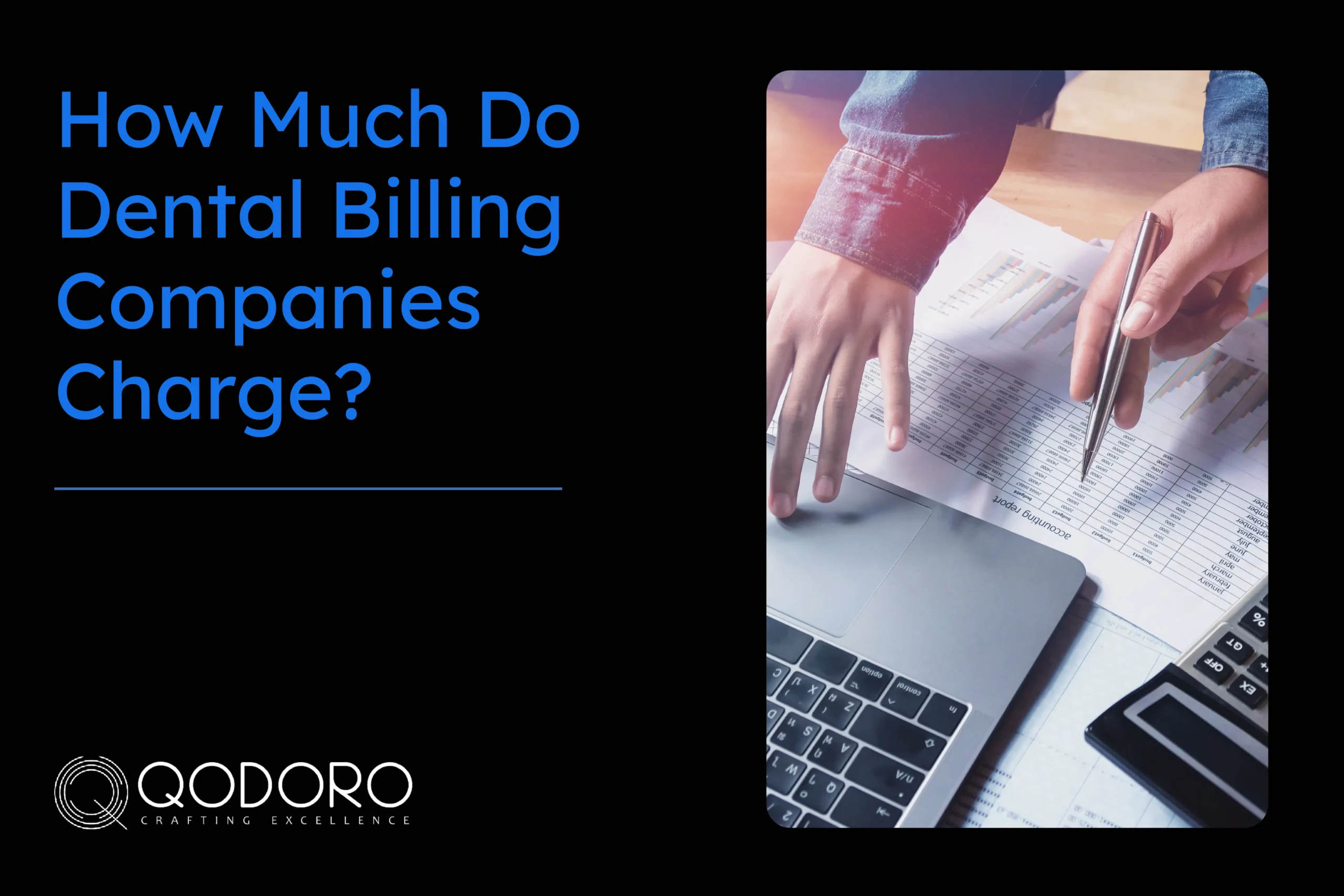 How Much Do Dental Billing Companies Charge?