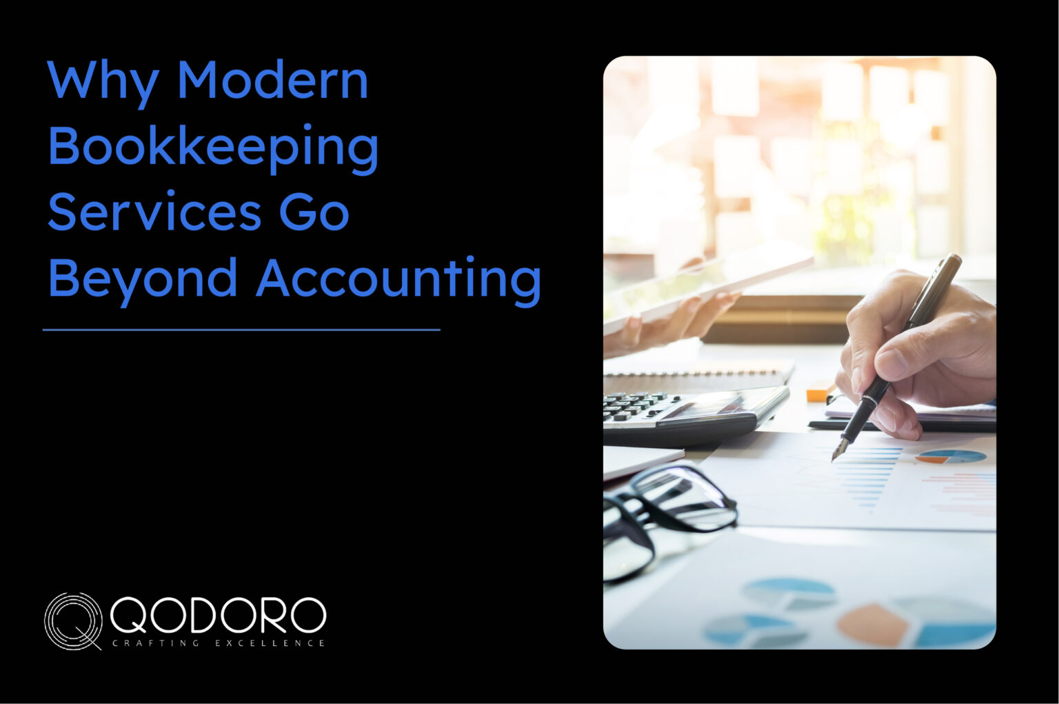 Modern Bookkeeping Services: The Key to Smarter Financial Management